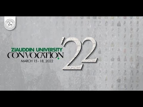 Ziauddin University Convocation 2022 Day-2 - YouTube