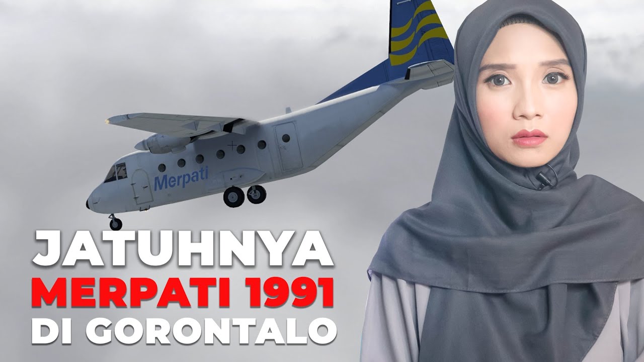 Kisah Perjuangan Penumpang Merpati Nusantara Airlines 1991 di Gorontalo ...