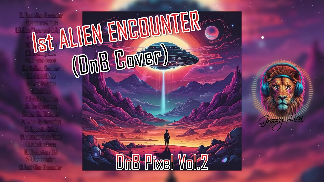 First Alien Encounter 🎵 | Vocal Drum and Bass x Liquid x Neurofunk ...