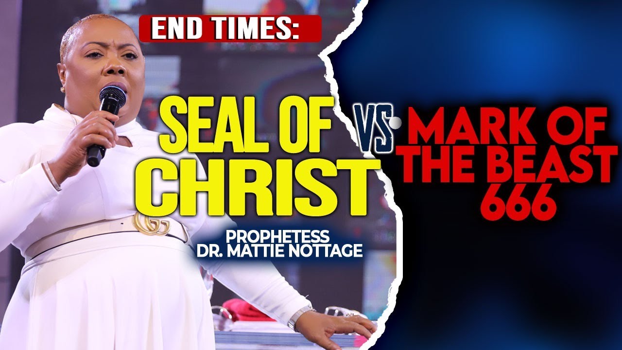 END TIMES- SEAL OF CHRIST vs MARK OF THE BEAST 666 | PROPHETESS DR ...