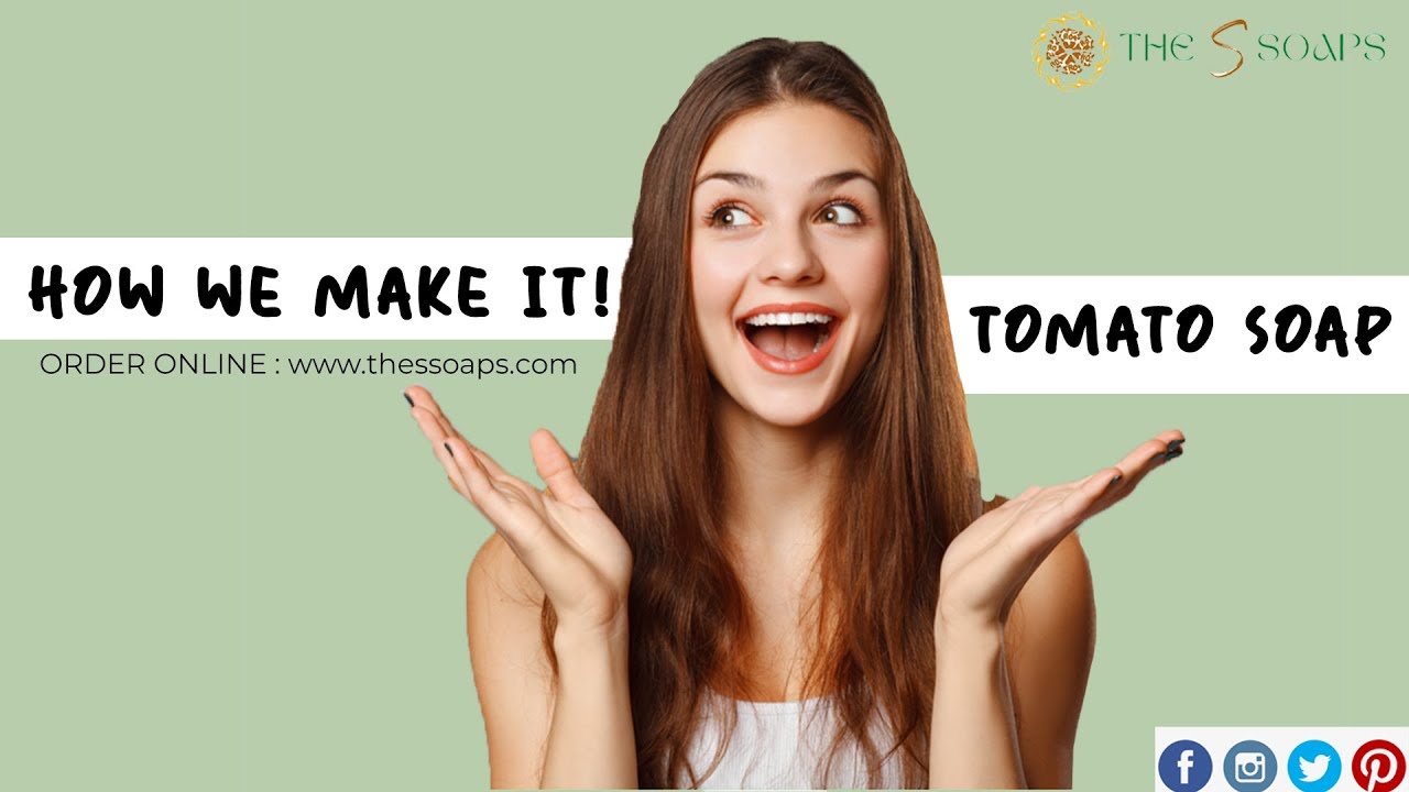 Tomato Soap - YouTube