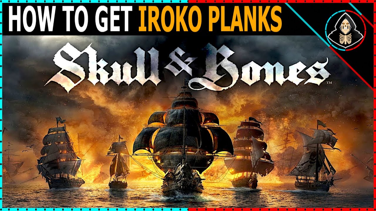 How to Get Iroko Planks - Skull and Bones - YouTube