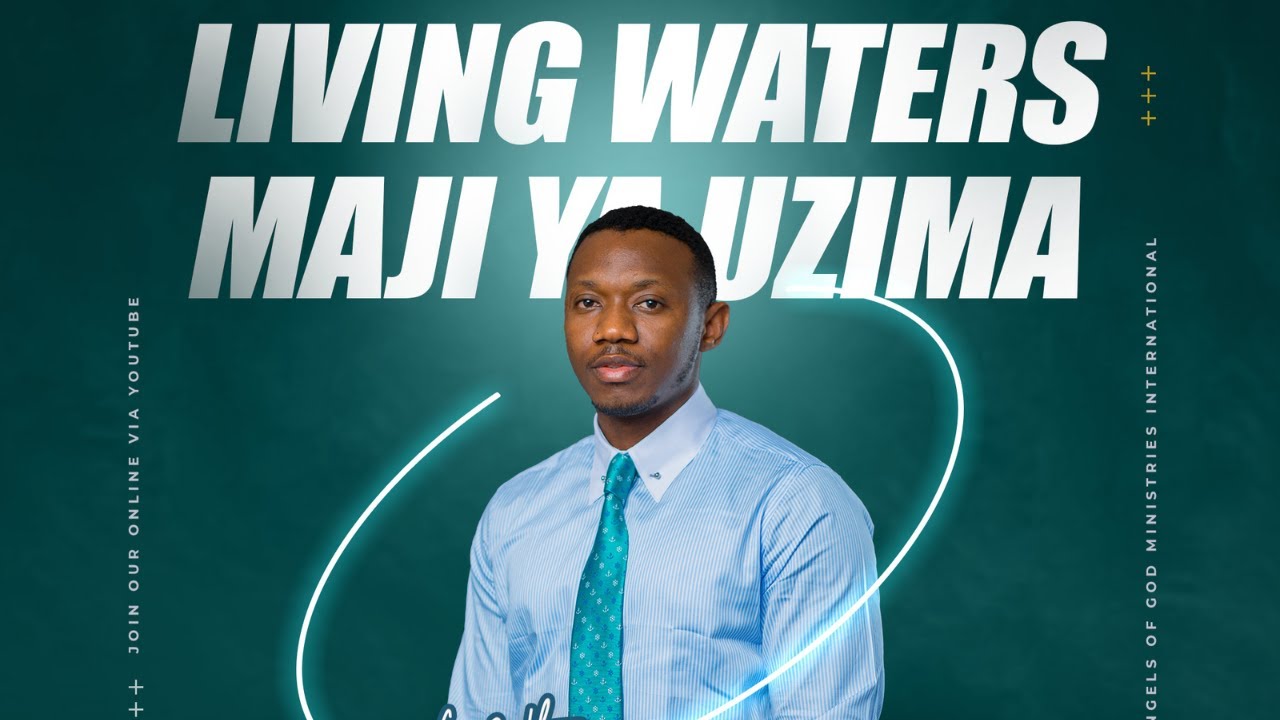 Living Waters | Maji Ya Uzima | Amb Prophet David Richard - YouTube