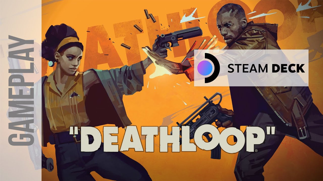 Deathloop on Steam Deck | Gameplay🔥🎮💯 - YouTube