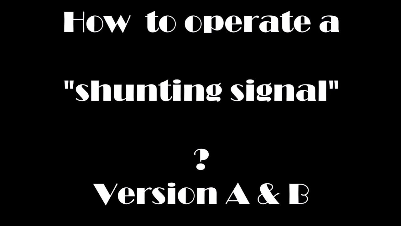 How to operate "Shunting Signals"? [Tutorial] - YouTube