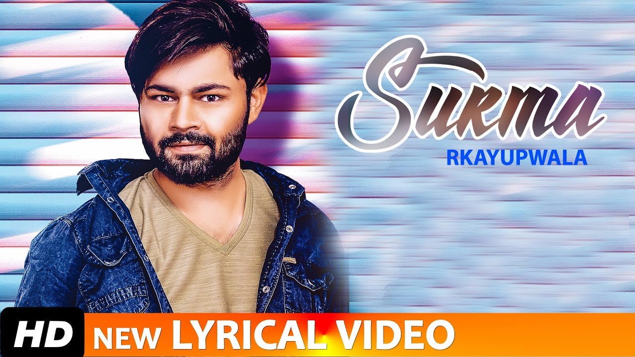 SURMA - RKAYUPWALA | LYRICAL VIDEO | PUNJABI SONGS 2024 - YouTube