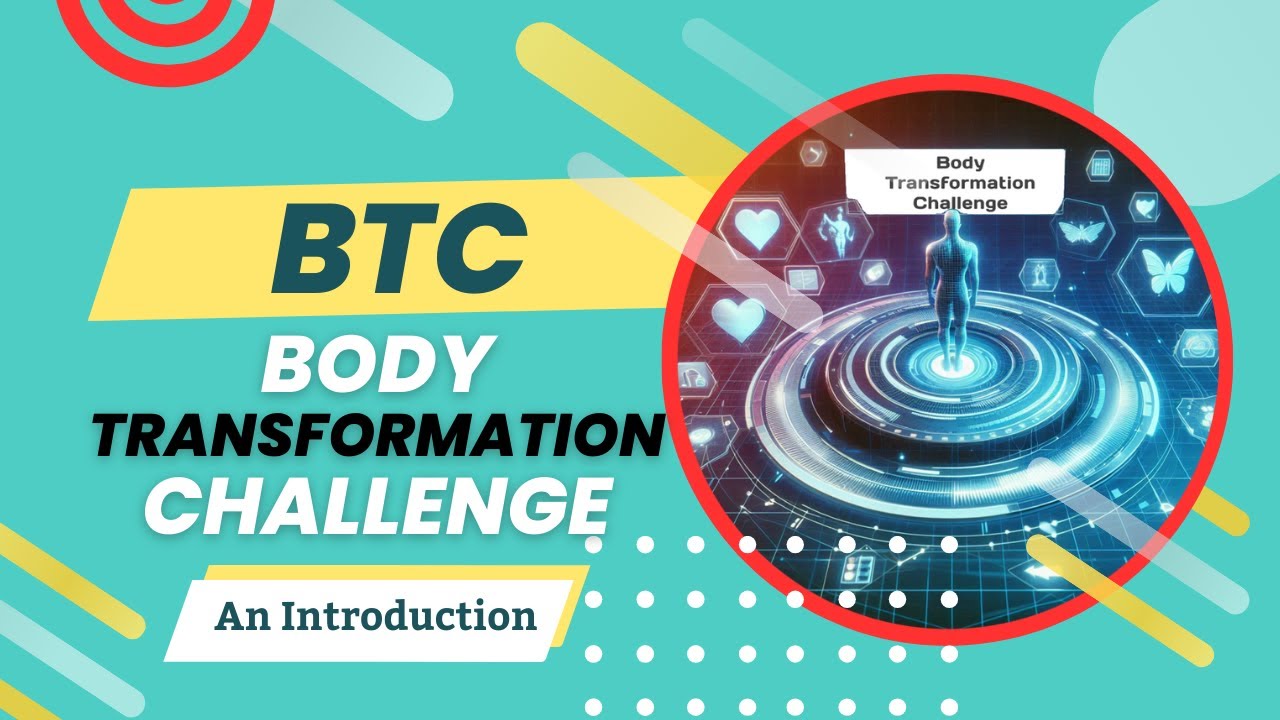 BTC Program Overview | Introduction to the 12-Week Body Transformation ...