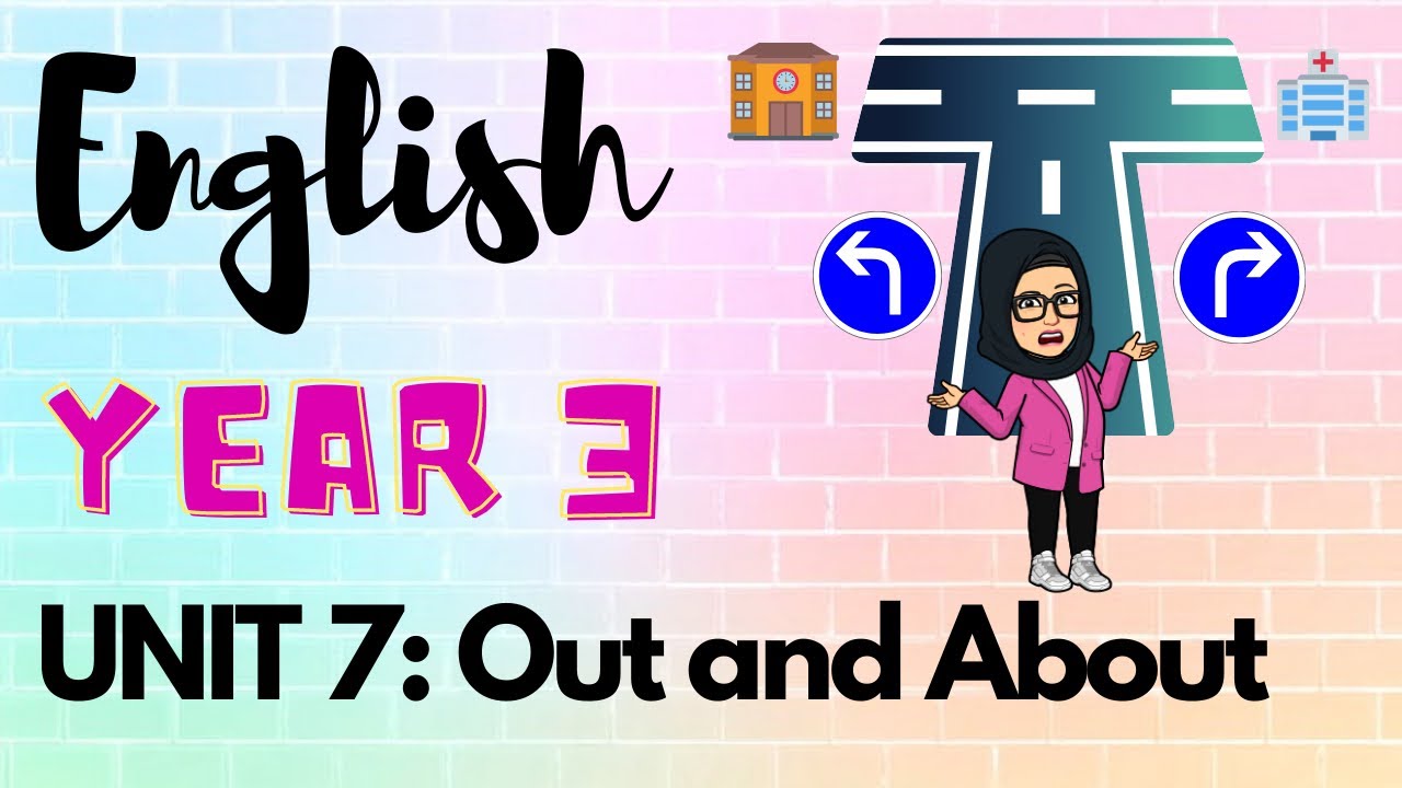 English Year 3: Module 7: Out and About - YouTube