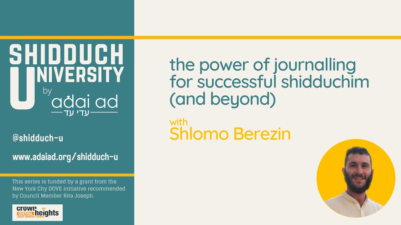 [Shidduch U by Adai Ad]: Journaling for successful Shidduchim (and ...
