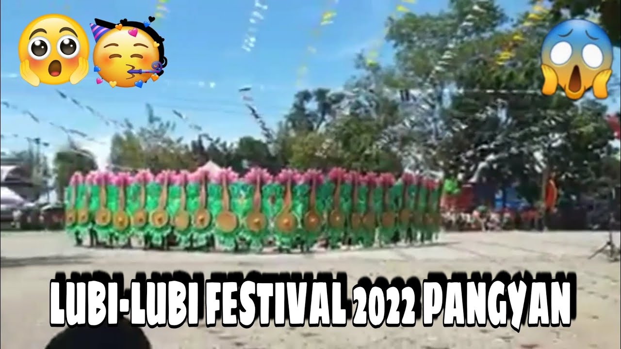 LUBI-LUBI FESTIVAL 2022 PANGYAN GLAN SARANGANI PRONVINCE - YouTube