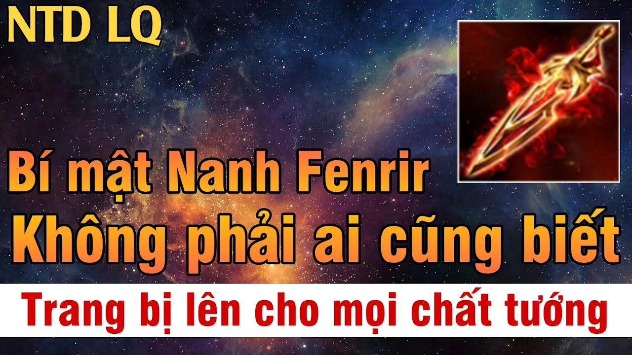 Lý thuyết về Nanh Fenrir mà không phải ai cũng biết để có thể áp dụng ...