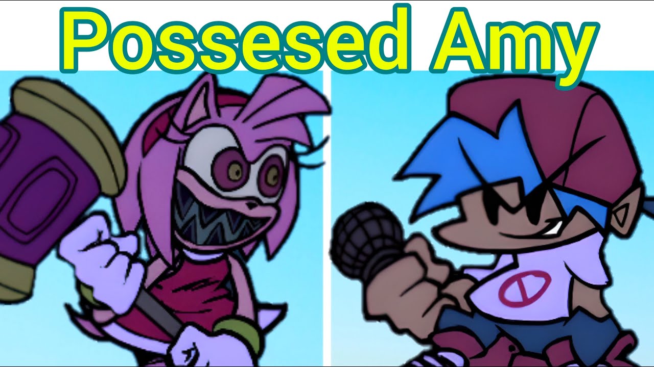 Friday Night Funkin' Possesed Amy | Creepypasta (FNF Mod/Hard) - YouTube