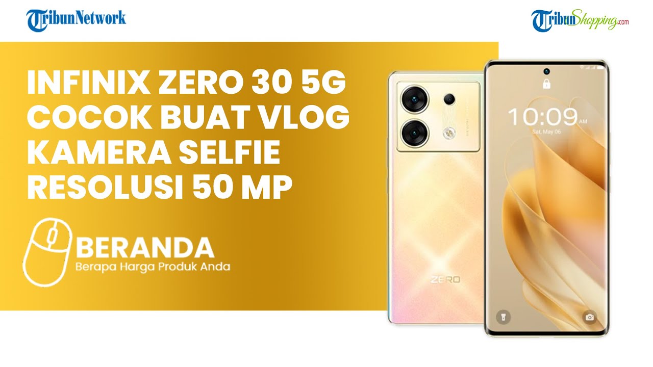 Cocok Buat 'Si Paling Konten', Ini Dia Rekomendasi HP Infinix Zero 30 5G, Hasil Kamera Super ...