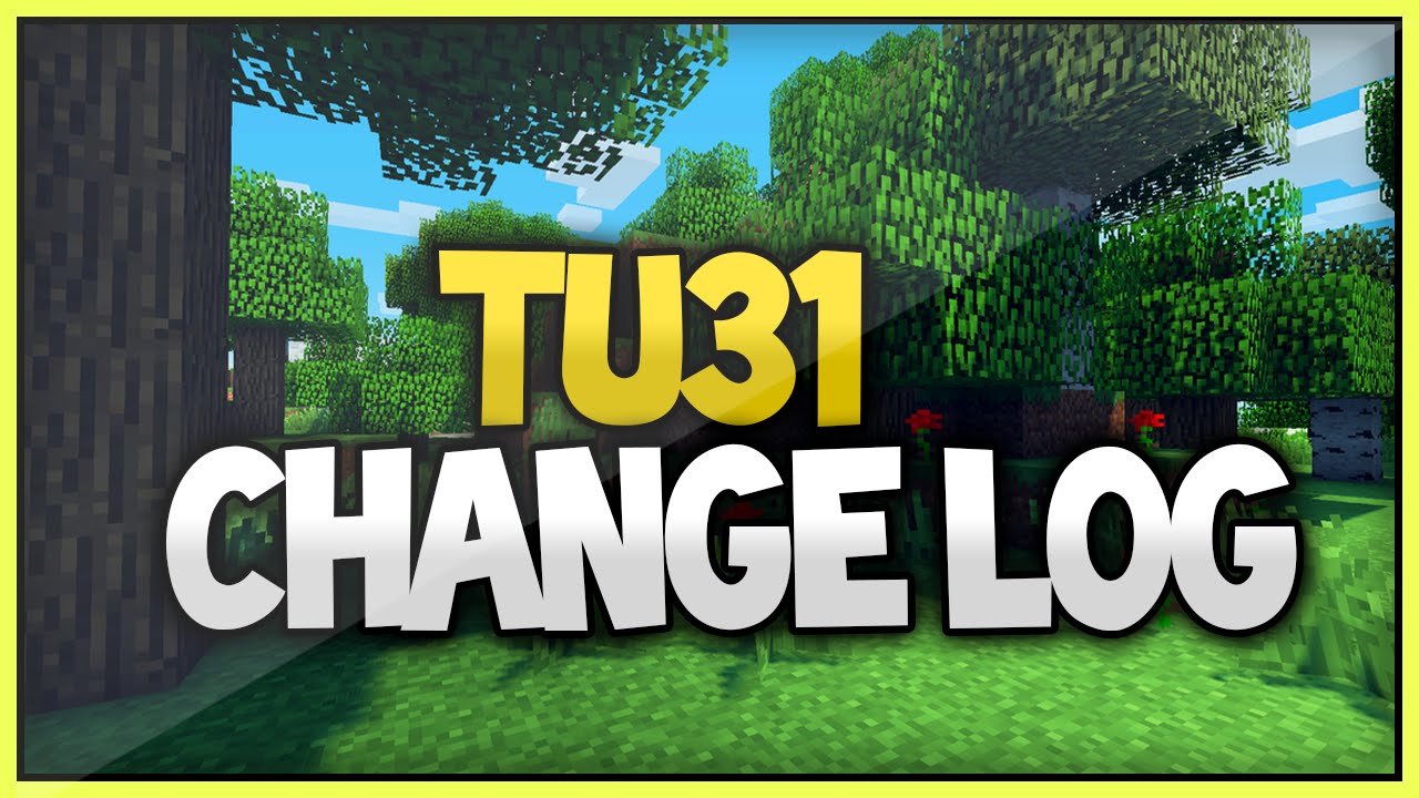 Minecraft TU31 'TITLE UPDATE 31' CHANGE LOG RELEASED!, ALL NEW ITEMS ...