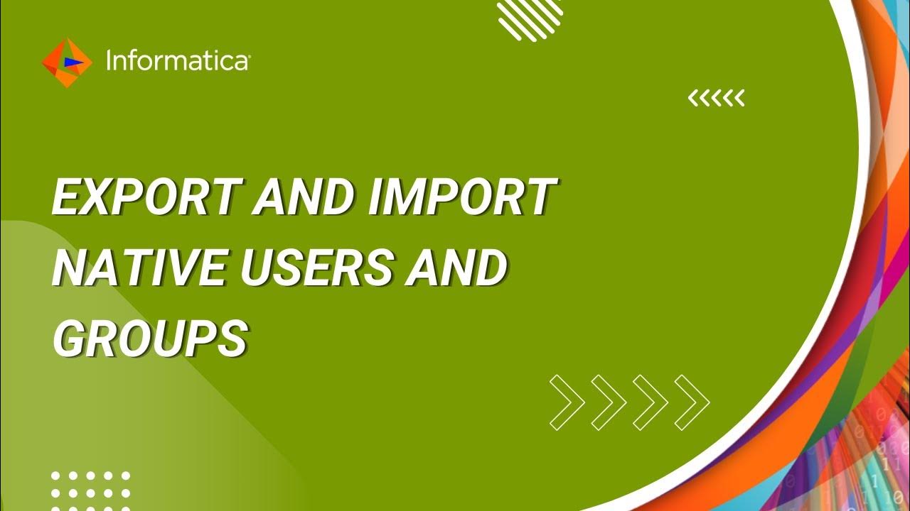 How to Export Native Users and Groups from an Informatica Domain and Import it into Another ...
