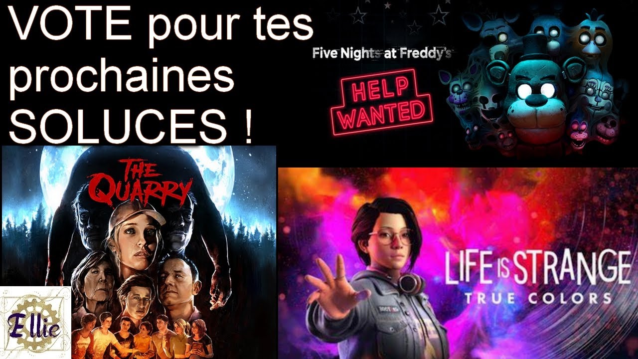 VOTE TERMINE entre FNAF : Help Wanted vs The Quarry vs Life is Stange ...