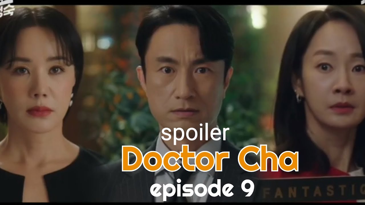 Spoiler episode 9 | Doctor Cha - YouTube