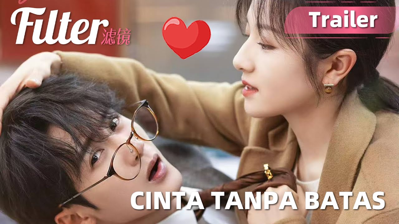 Trailer Filter | Tan Jianci, Li Landi | WeTV【INDO SUB】 - YouTube