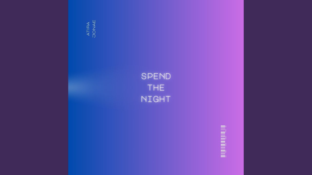 Spend the Night - YouTube