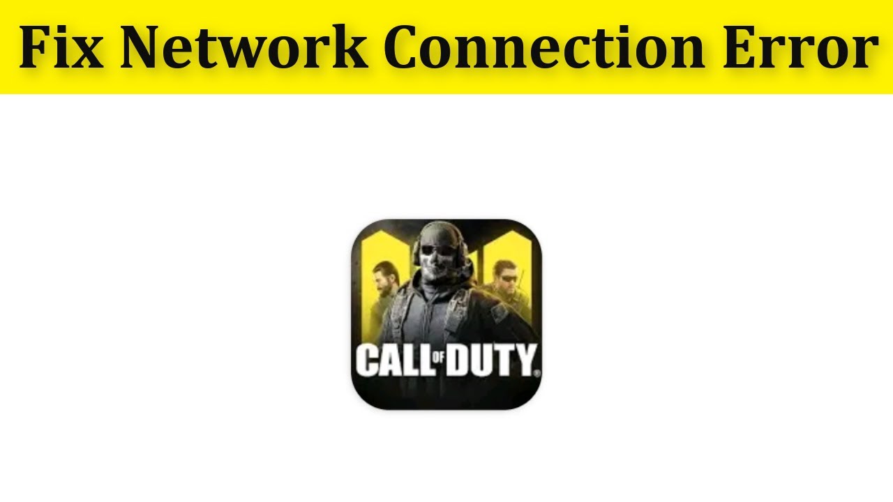 Fix Call Of Duty Network Connection Error Android || Fix Call Of Duty ...