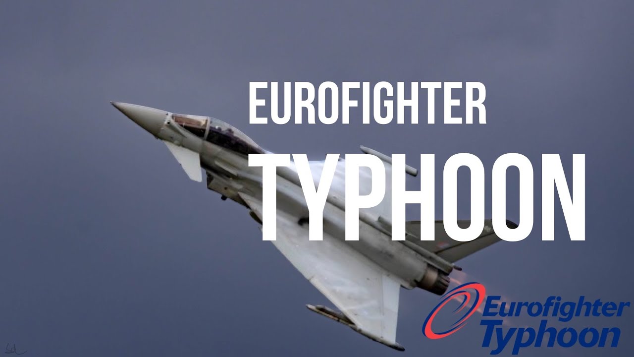 Eurofighter Typhoon / Edit - YouTube