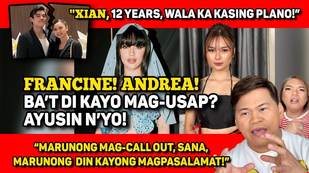 FRANCINE AT ANDREA, MAG-USAP KAYO! 🔴 XIAN LIM, INIWAN SI KIM CHIU! 🔴 ...