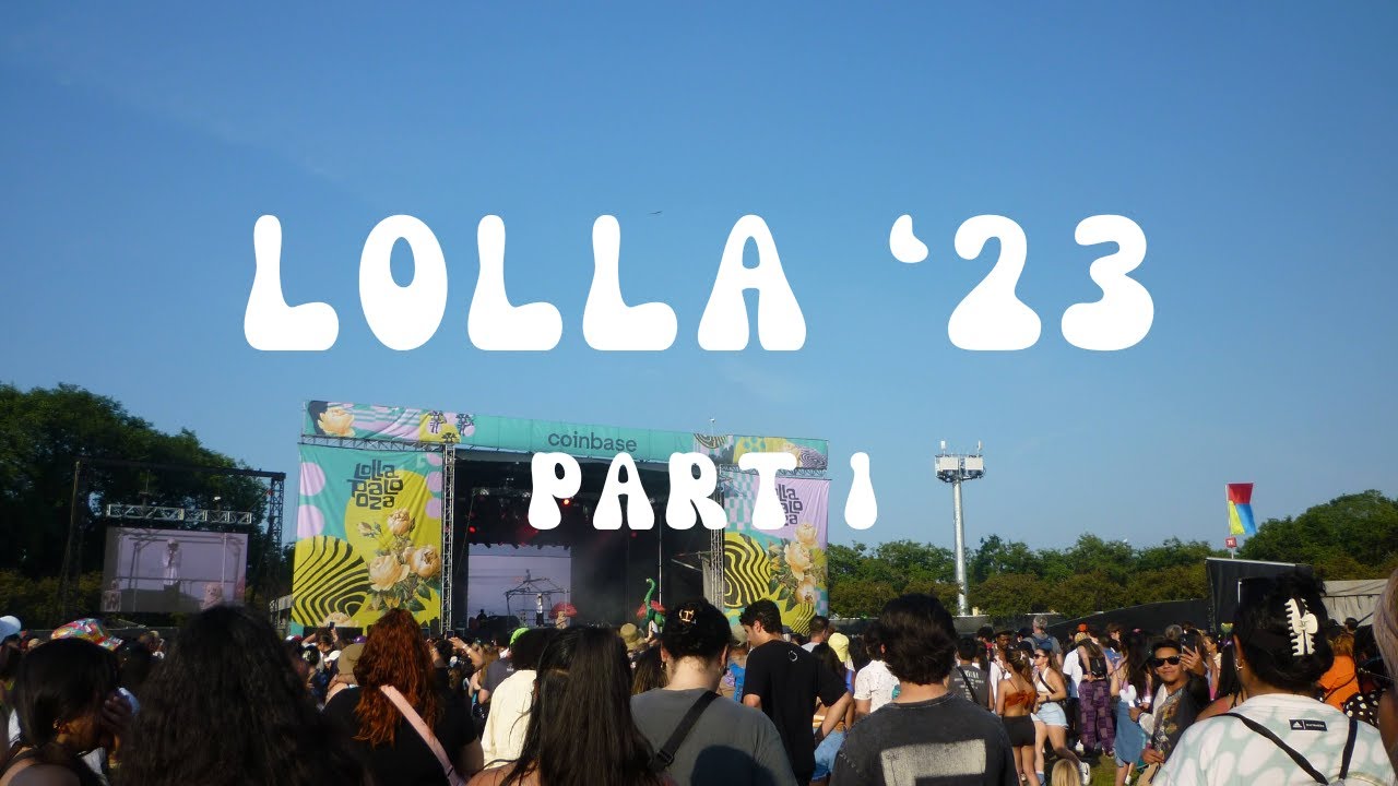 LOLLA '23 series | seeing NewJeans, Carly Rae Jepsen, Rema, and more ...