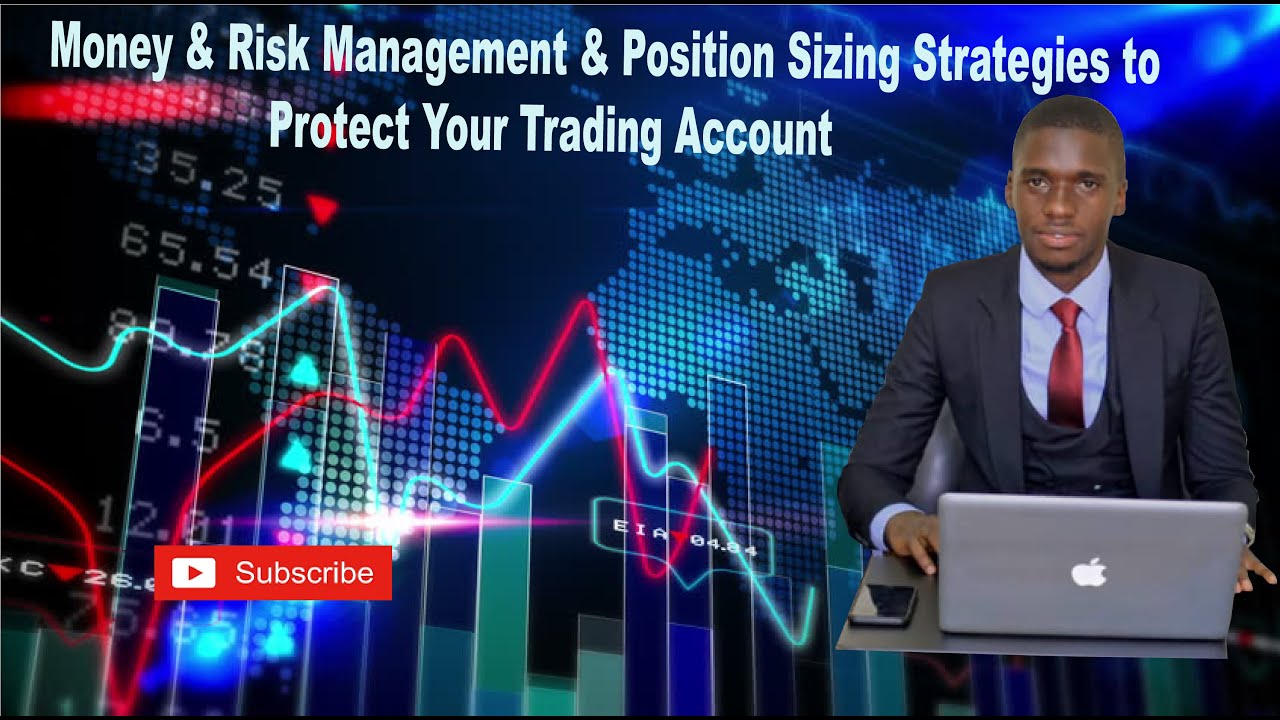 Money & Risk Management & Position Sizing Strategies to Protect Your ...
