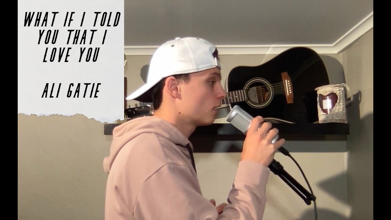 What If I Told You That I Love You- Ali Gatie (Cover by Casper Lilleby ...
