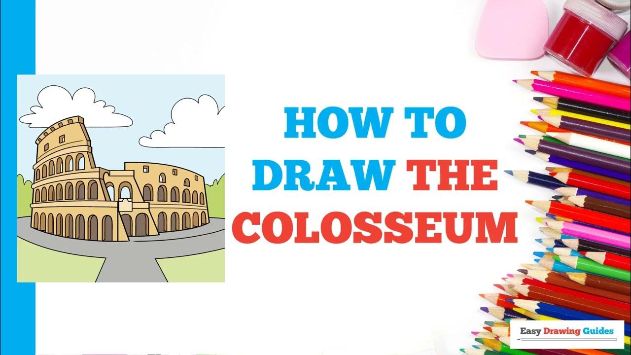 How to Draw the Colosseum: Easy Step by Step Drawing Tutorial for Beginners - YouTube