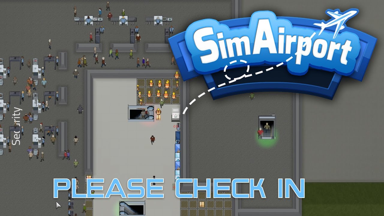 Simairport S4 E24 - Let's Play - Security Area Does It Work? - YouTube