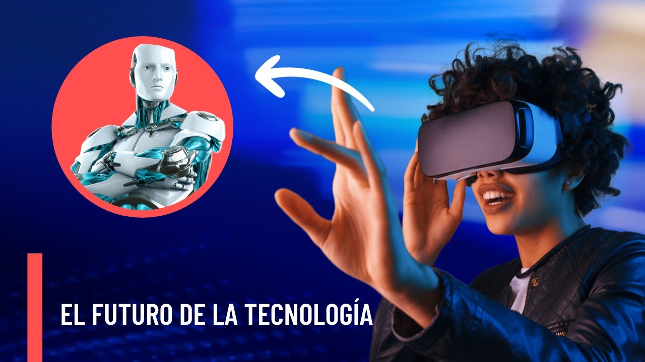 Los Avances Tecnológicos Que Revolucionarán Nuestra Sociedad En El