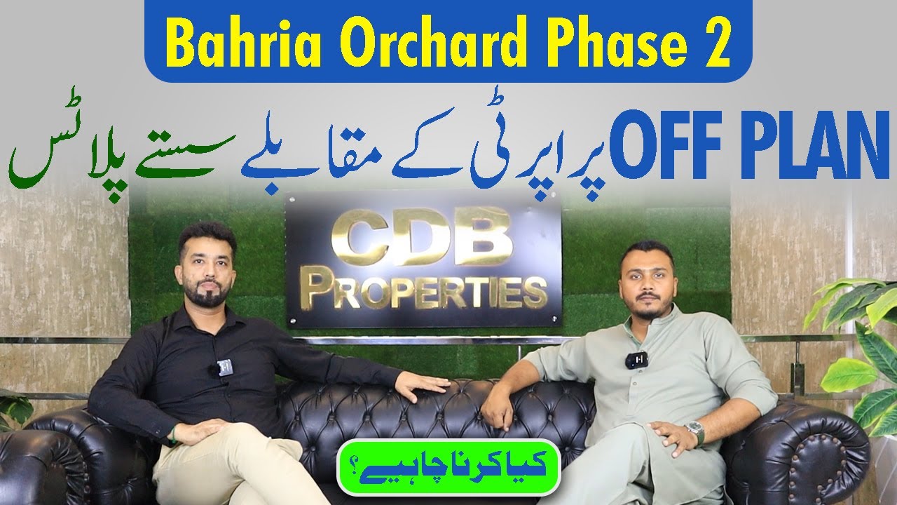 Bahria Orchard Lahore Phase 2 | Off Plan Property | Low Budget Plots ...