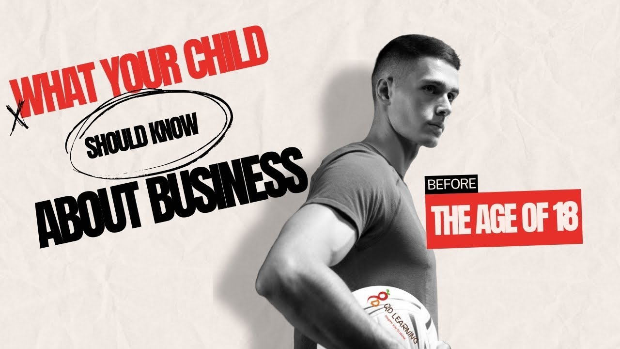 Essential Business Skills Every Kid Should Learn Before 18 | QD Learning - YouTube