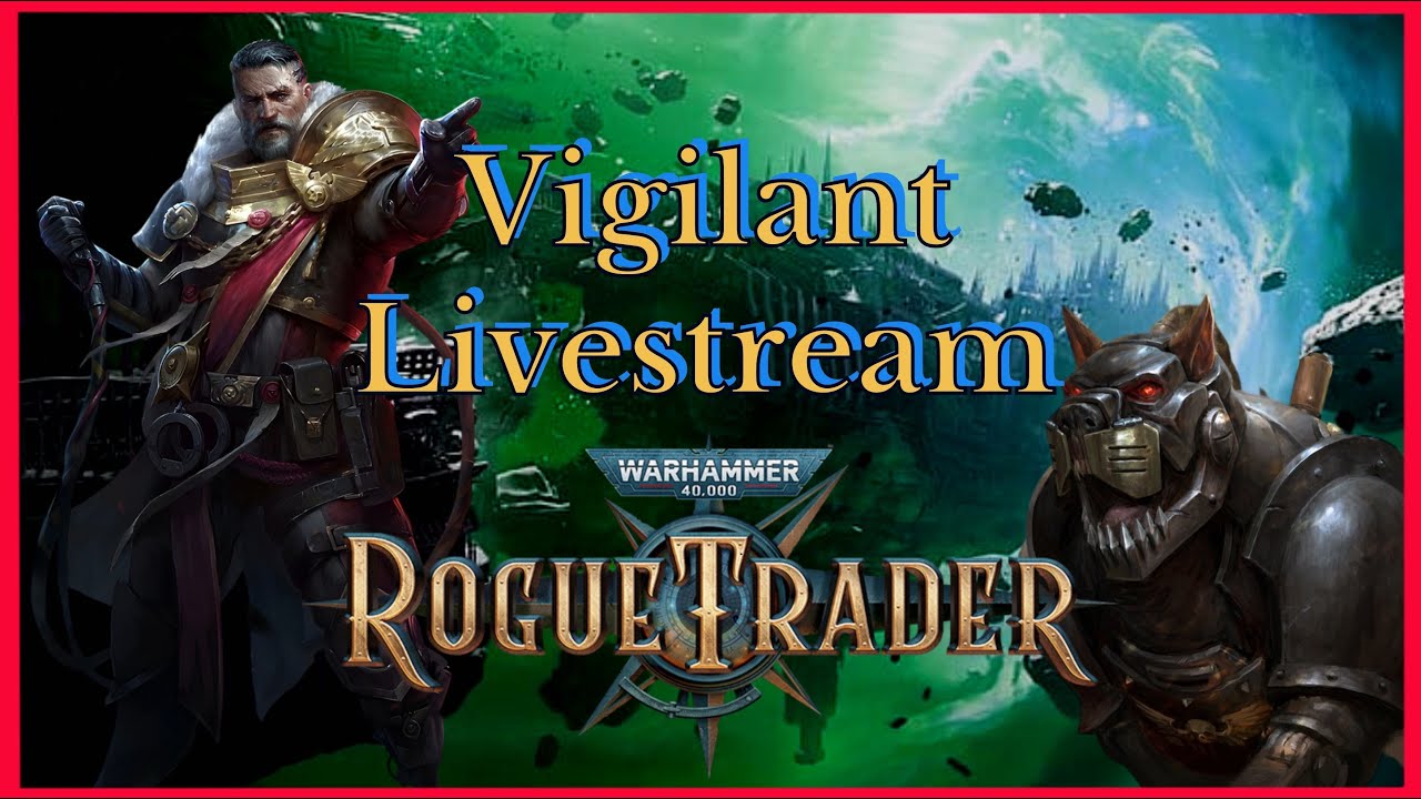 WH40K RT Vigilant Overseer Act 4 Item Review & Progress - YouTube