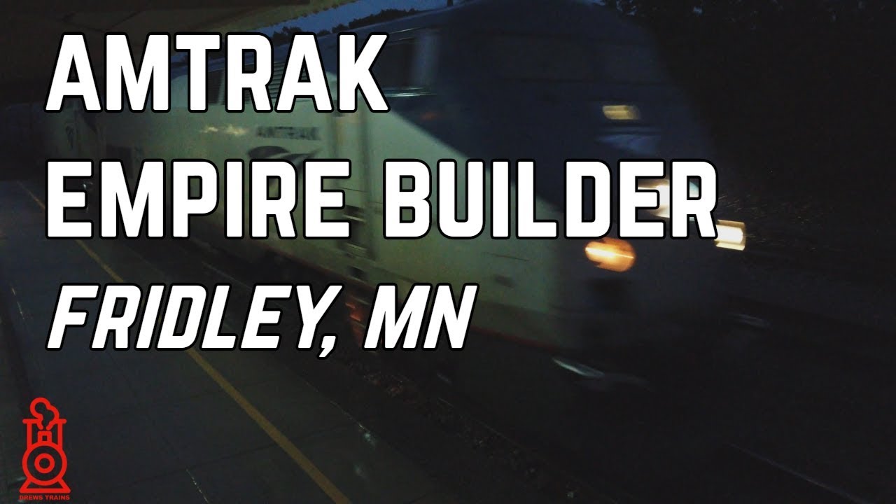 Amtrak Empire Builder at speed through Fridley MN Northstar Station ...