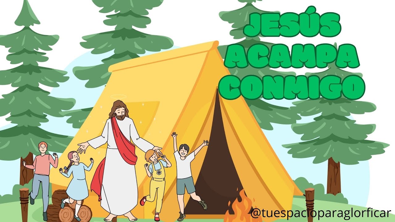 Jesús acampa conmigo- Letra - YouTube