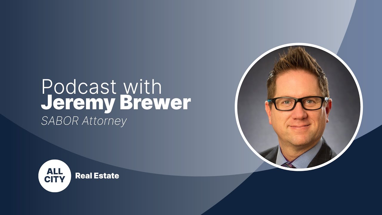 PODCAST with Jeremy Brewer, SABOR Attorney - All City Real Estate - YouTube