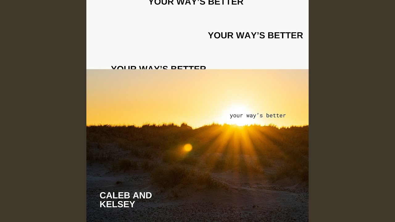 Your Way's Better - YouTube