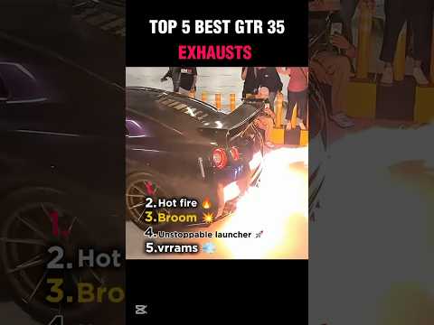 Ranking top 5 GTR 35 exhausts 🥶 #carexhausts #nissangtr #gtr35 #cars