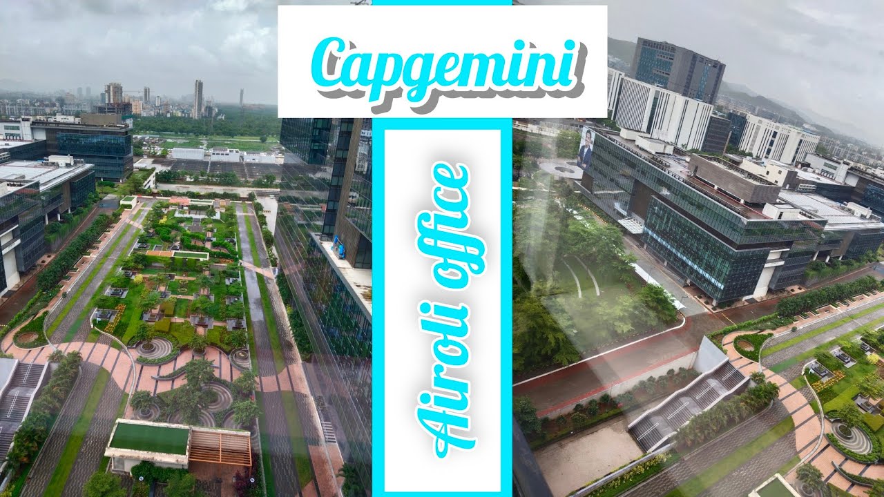 Navi Mumbai Capgemini office//Airoli #navimumbai #thane #airoli #mumbai ...