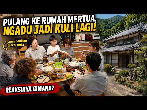 MUDIK KERUMAH MERTUA JEPANG ! MENANTUNYA JADI KULI PABRIK LAGI !
