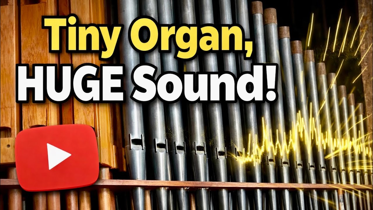 Tiny But MIGHTY: Two Manual Pipe Organ with BIG Sound! - YouTube
