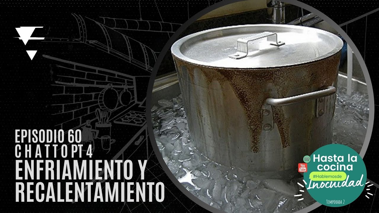 T2 EP. 60 CHATTO PT 4. ENFRIAMIENTO Y RECALENTAMIENTO - YouTube
