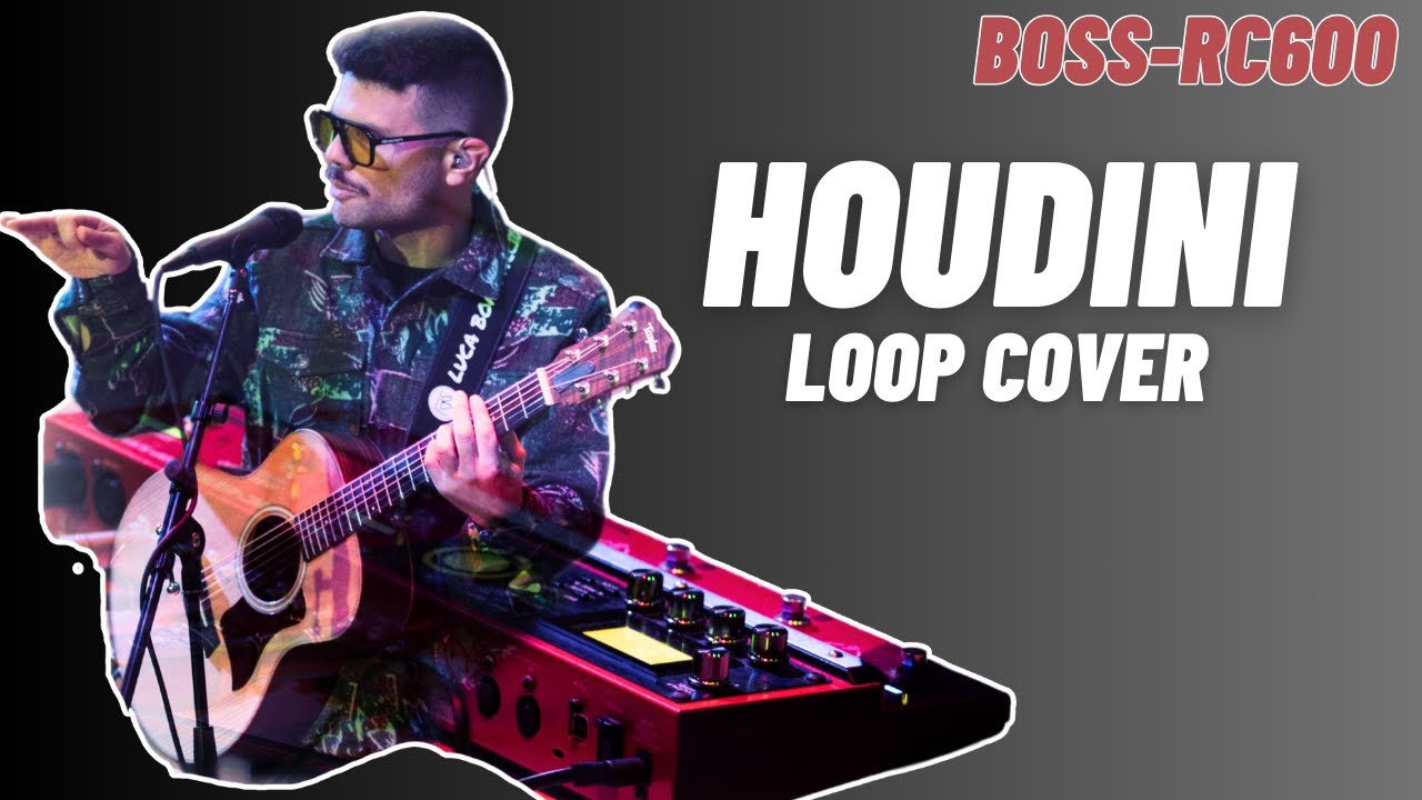 Houdini (LOOP COVER) - Luca Bonifaccio - YouTube
