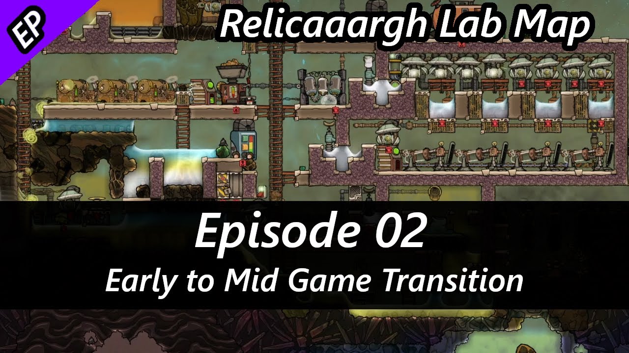 Episode 02 Early to Mid Game - Relicaaargh Lab Map Series - Montage ...