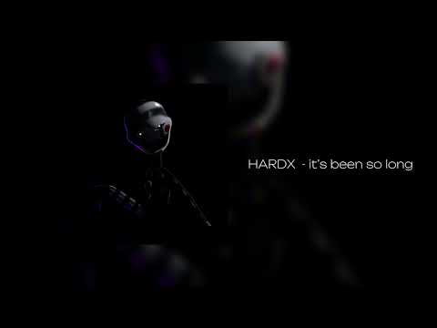 HARDX - it’s been so long (Official Music Video)