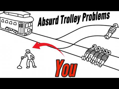 Doing Absurd Trolley Problems - YouTube