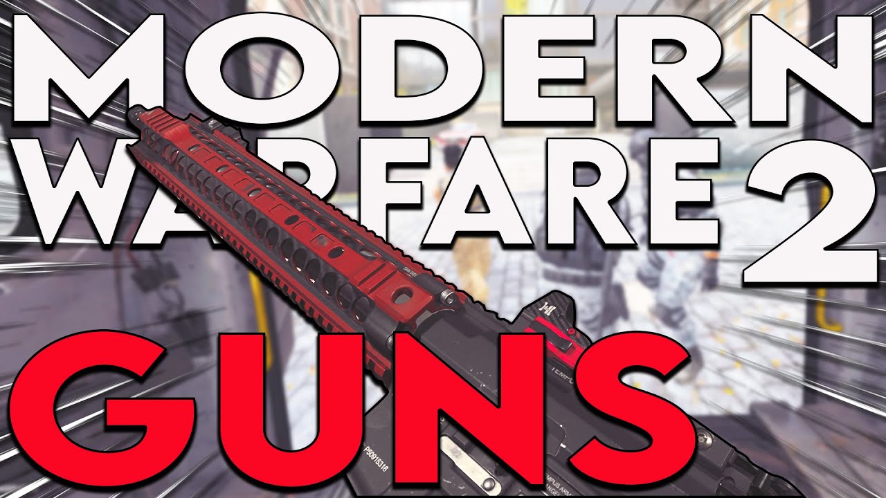 EVERY SINGLE Gun in Modern Warfare 2!! - YouTube