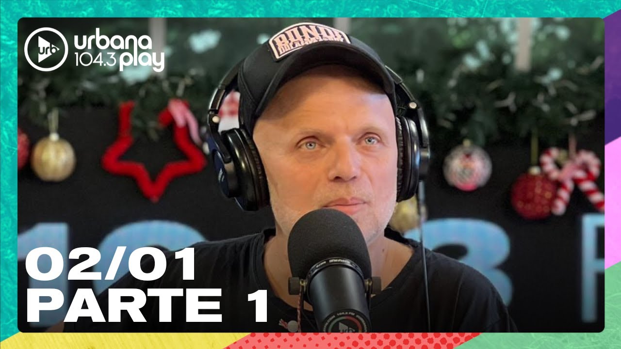 #VueltaYMedia en Urbana Play 104.3 FM #UrbanaPlay1043 2/01 Parte 1 ...